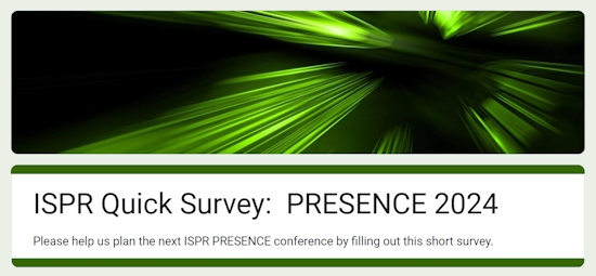 ISPR News / Call: PRESENCE 2024 – Help choose location and timing – ISPR